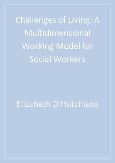 Challenges of living : a multidimensional working model for social ...