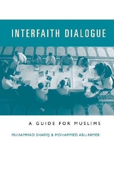 Interfaith dialogue : a guide for Muslims | WorldCat.org
