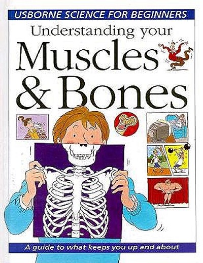 Understanding your muscles & bones | WorldCat.org