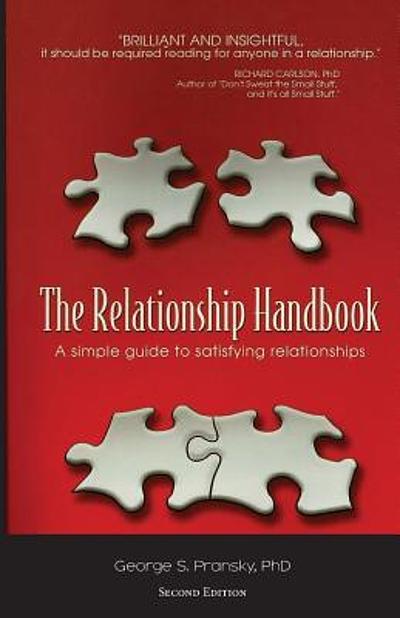 The relationship handbook : a simple guide to satisfying relationships ...