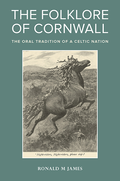 The folklore of Cornwall : the oral tradition of a Celtic nation ...