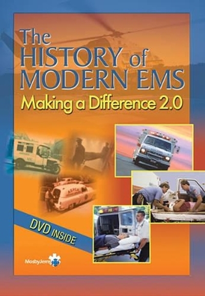 The history of modern EMS : making a difference | WorldCat.org