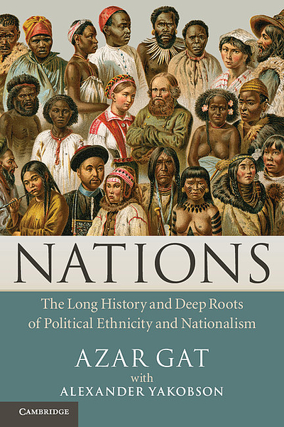 Nations : the long history and deep roots of political ethnicity and ...