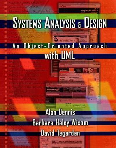 Systems analysis and design, an object-oriented approach with UML | WorldCat.org