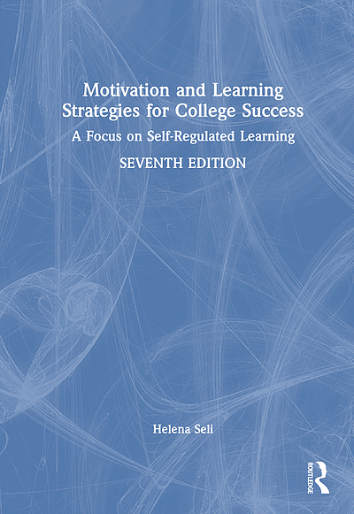 Motivation and learning strategies for college success : a focus on self-regulated learning ...