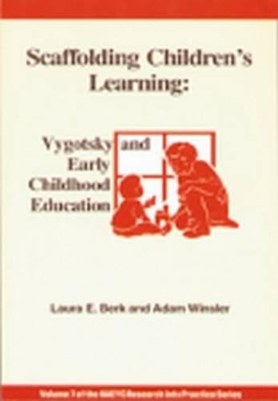 Scaffolding children's learning : Vygotsky and early childhood ...