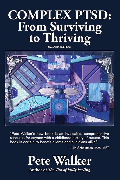 Complex PTSD : from surviving to thriving : a guide and map for recovering from childhood trauma ...
