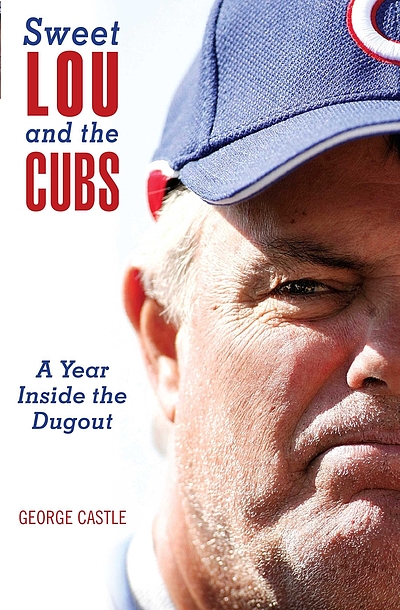 Sweet Lou and the Cubs : a year inside the dugout | WorldCat.org