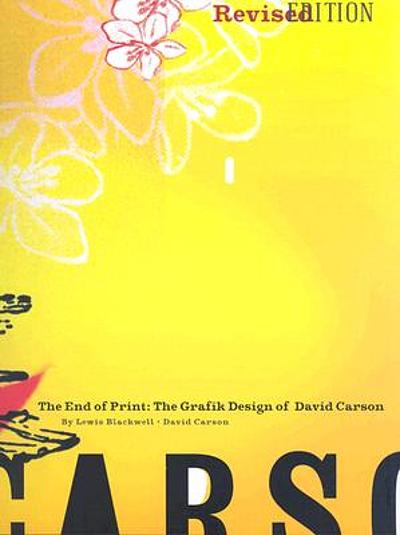 The end of print : the grafik design of David Carson | WorldCat.org
