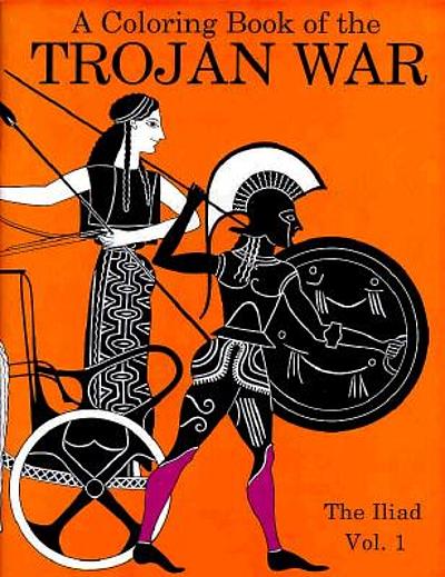 The Trojan War. Vol. 1, The Iliad | WorldCat.org