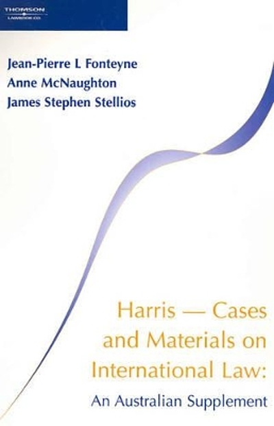 Harris - Cases and materials on international law : an Australian ...