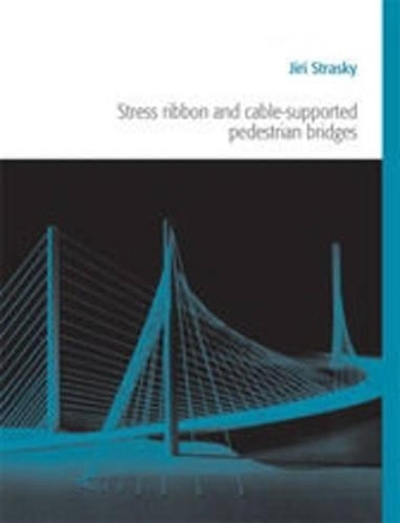 Stress ribbon and cable-supported pedestrian bridges | WorldCat.org