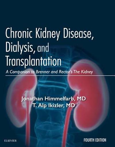 Chronic kidney disease, dialysis, and transplantation : companion to ...