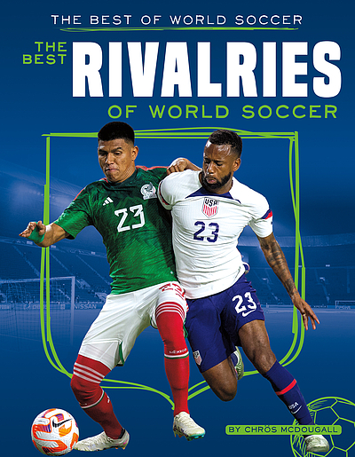 The best rivalries of world soccer | WorldCat.org