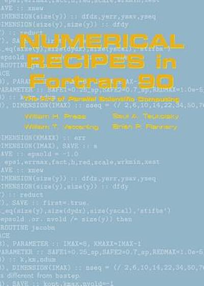 Numerical Recipes In Fortran 90 The Art Of Parallel Scientific Computing