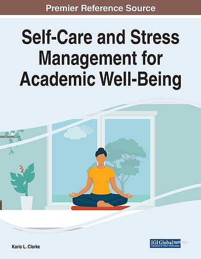 Self-care and stress management for academic well-being | WorldCat.org