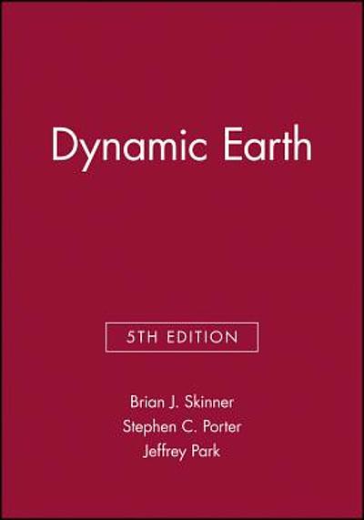 Dynamic earth : an introduction to physical geology | WorldCat.org