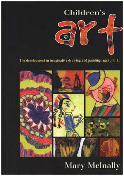 Children's art : the development in imaginative drawing and painting ...