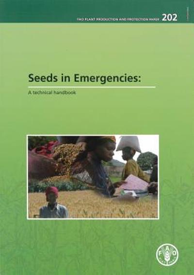 Seeds in emergencies : a technical handbook | WorldCat.org