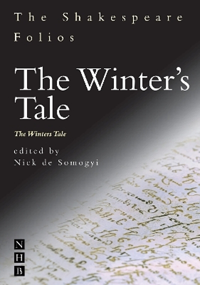 The winter's tale : the winters tale : the first folio of 1623 and a ...