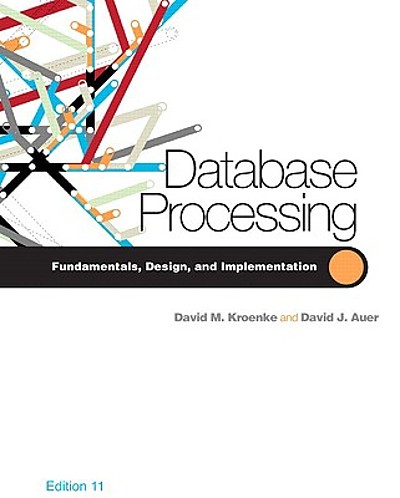Database processing : fundamentals, design, and implementation | WorldCat.org