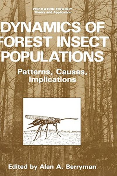 Dynamics of forest insect populations : patterns, causes, implications ...