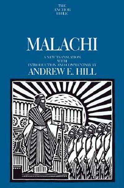 The Anchor Bible. Vol. 25D, Malachi : a new translation with introduction and commentary ...