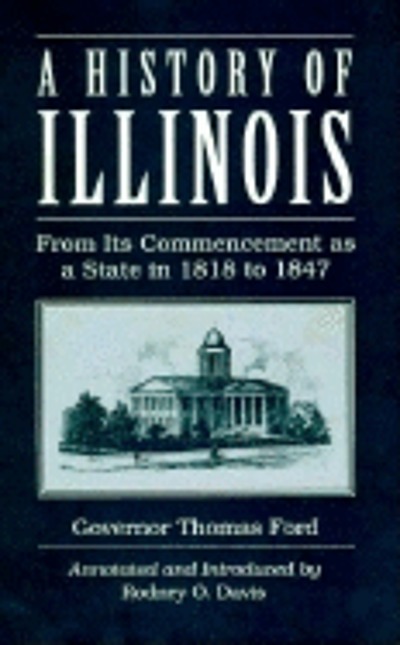 A history of Illinois : from its commencement as a state in 1818 to ...
