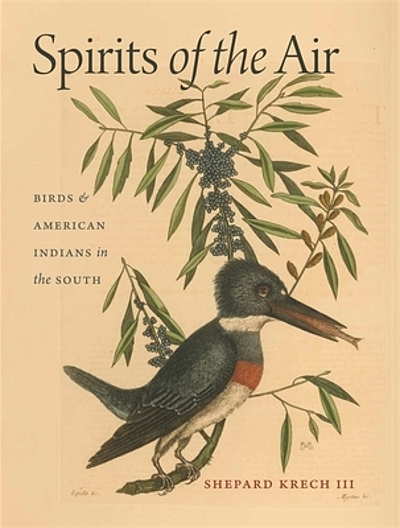Spirits of the air : birds & American Indians in the South | WorldCat.org