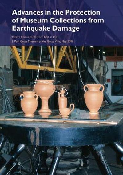 Advances in the protection of museum collections from earthquake damage ...