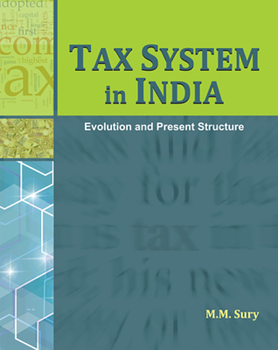 Tax system in India : evolution and present structure | WorldCat.org