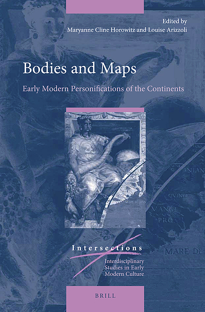 Bodies and maps : early modern personifications of the continents ...