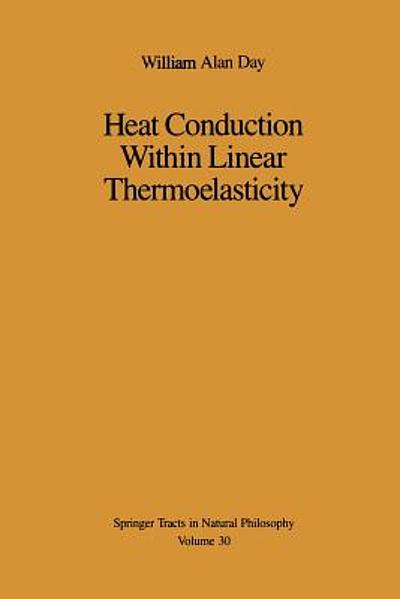 Heat Conduction Within Linear Thermoelasticity | WorldCat.org