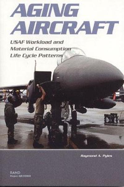 Aging aircraft : USAF workload and material consumption life cycle ...