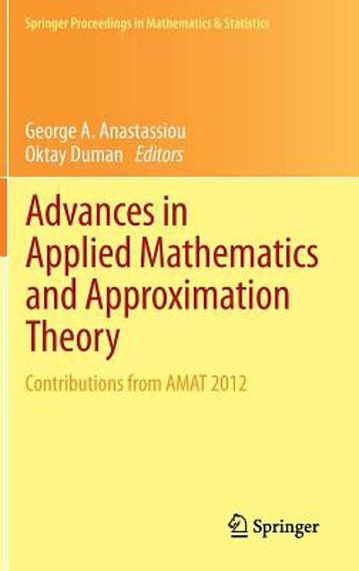Advances In Applied Mathematics And Approximation Theory