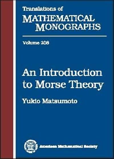 An introduction to Morse theory | WorldCat.org An introduction to Morse theory | WorldCat.org
