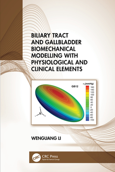 Biliary tract and gallbladder biomechanical modelling with ...