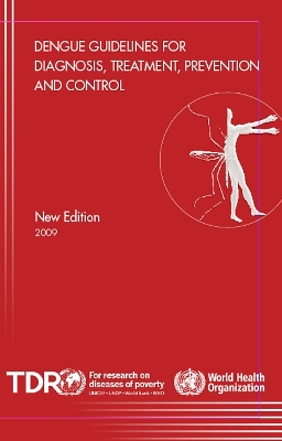 Dengue : guidelines for diagnosis, treatment, prevention and control | WorldCat.org