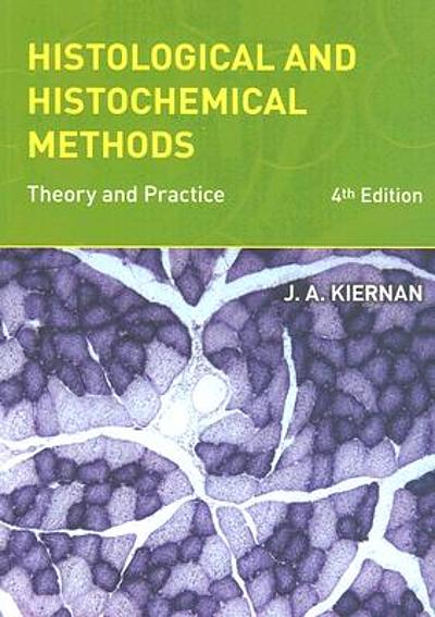 Histological and histochemical methods : theory and practice | WorldCat.org