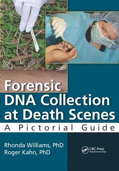 Forensic DNA collection at death scenes : a pictorial guide | WorldCat.org