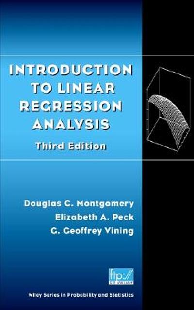 Introduction to linear regression analysis | WorldCat.org Introduction to linear regression analysis | WorldCat.org