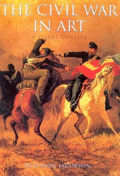 The Civil War in art : a visual odyssey | WorldCat.org