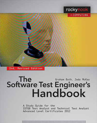 The software test engineer's handbook : a study guide for the ISTQB ...
