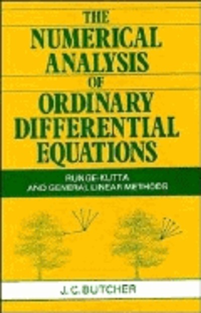 The Numerical analysis of ordinary differential equations : Runge-Kutta ...