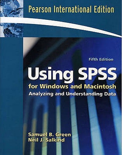 Using SPSS for Windows and Macintosh : analyzing and understanding data ...