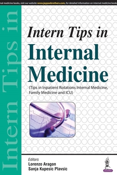 Intern tips in internal medicine : tips in inpatient rotations ...