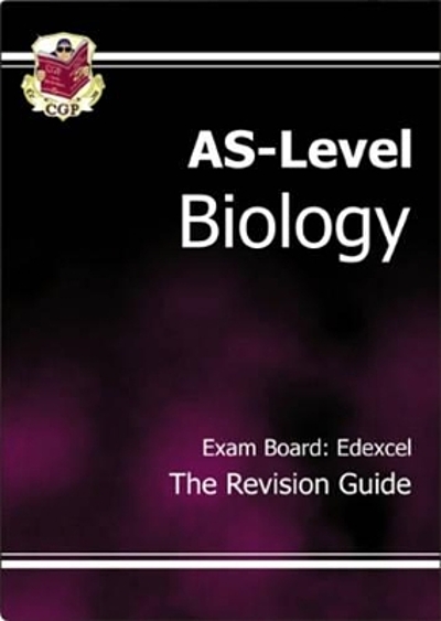 AS-level biology, Edexcel : the revision guide | WorldCat.org
