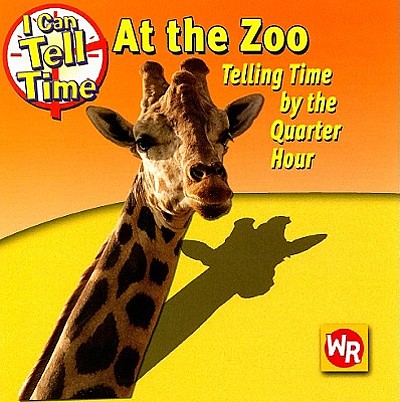 At the zoo : telling time by the quarter hour | WorldCat.org