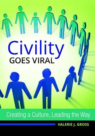 Civility goes viral : how libraries can improve social discourse ...