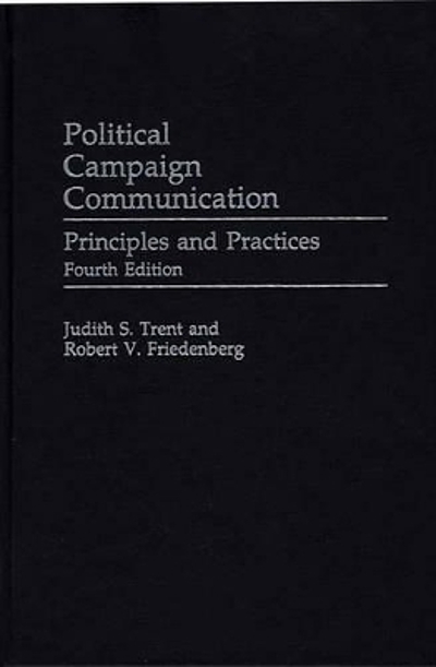 Political campaign communication : principles and practices | WorldCat.org